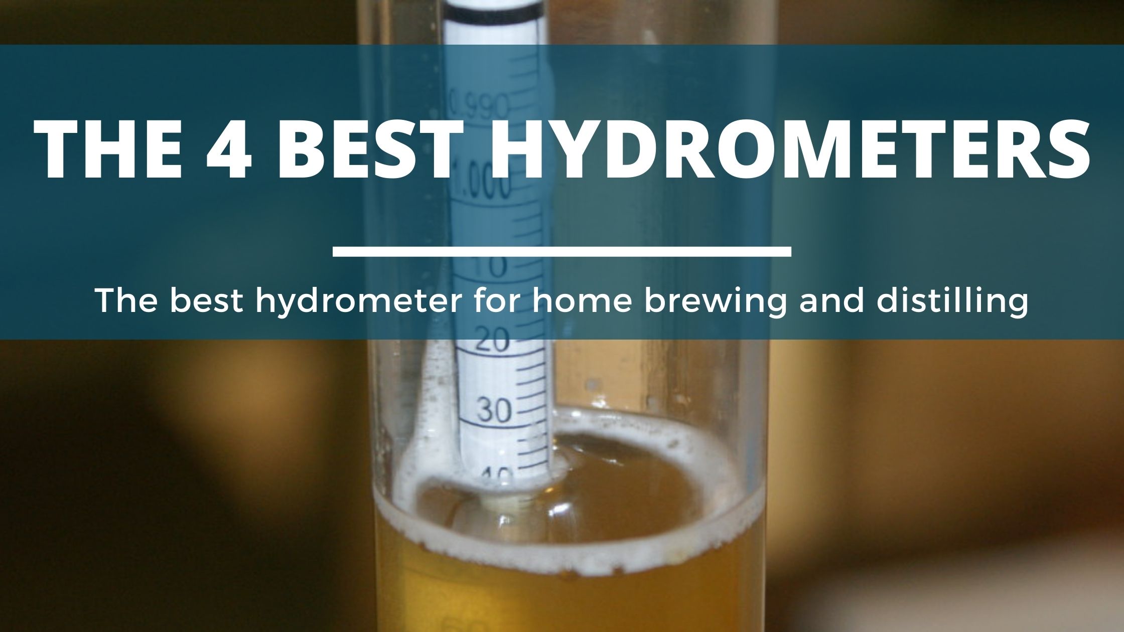 The 4 Best Hydrometers For Brewing and Distilling - Distilmate