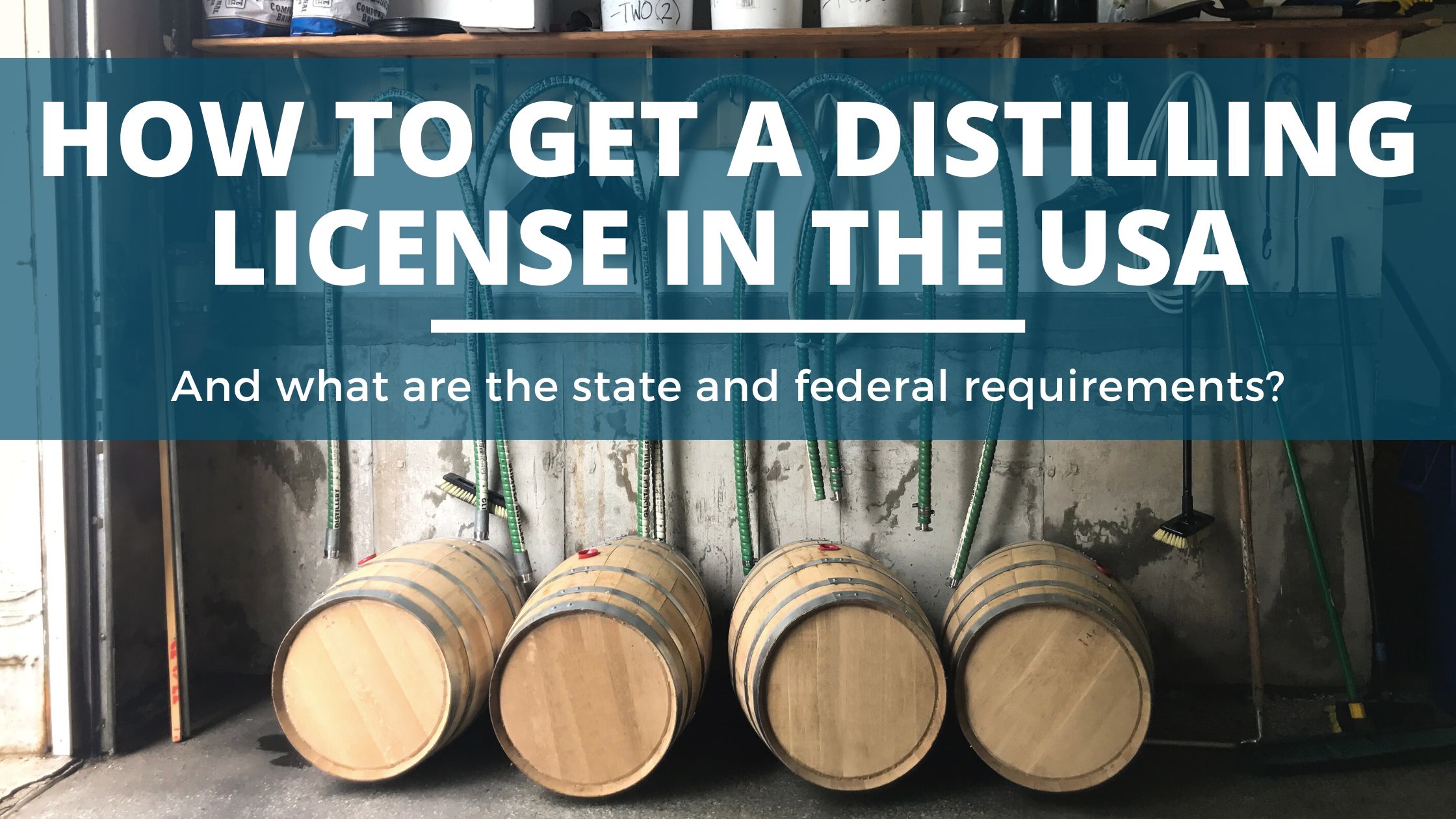 How To Get A Distilling License (In The USA) - Distilmate