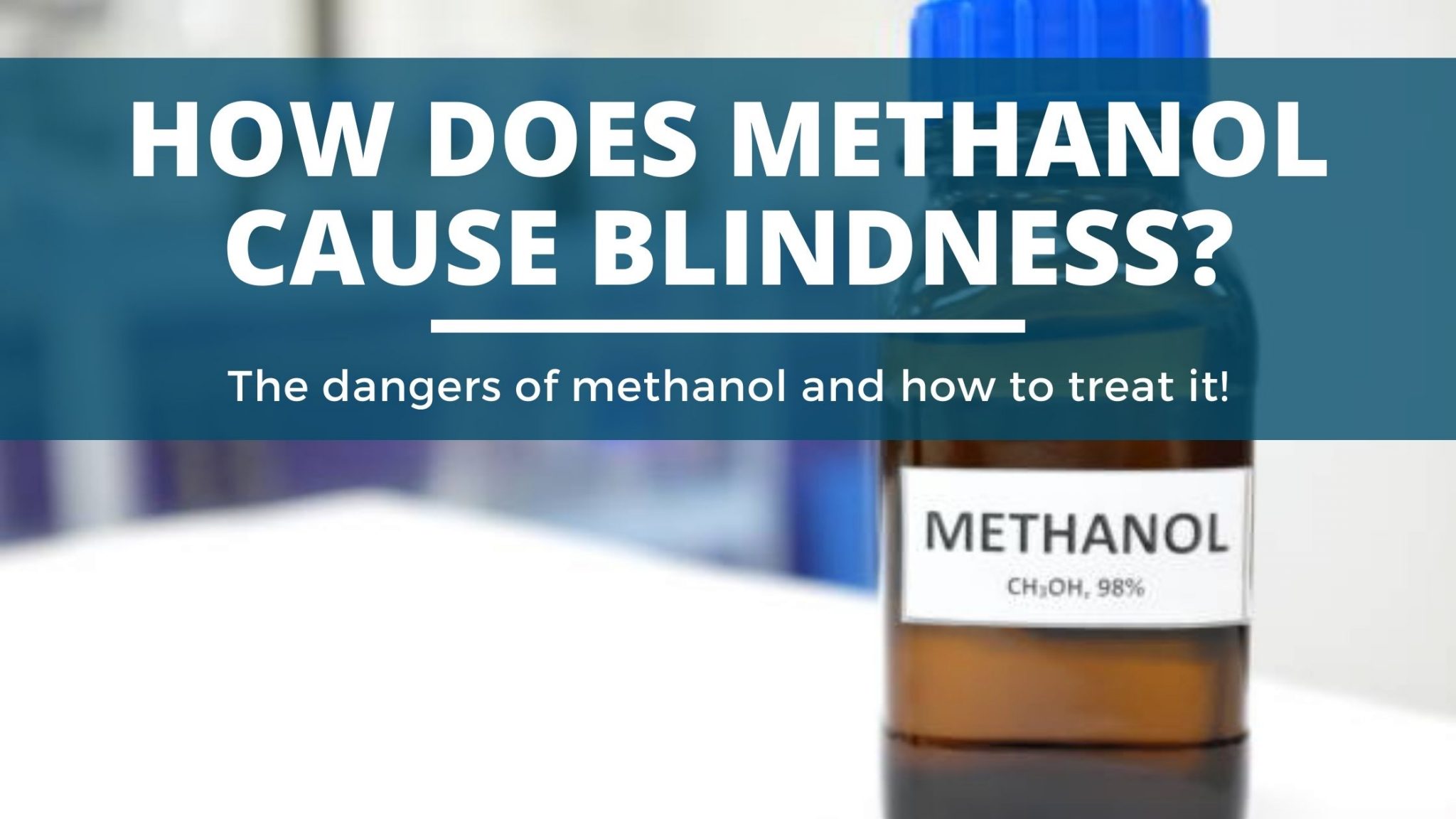 How Does Methanol Cause Blindness? (Explained!) - Distilmate