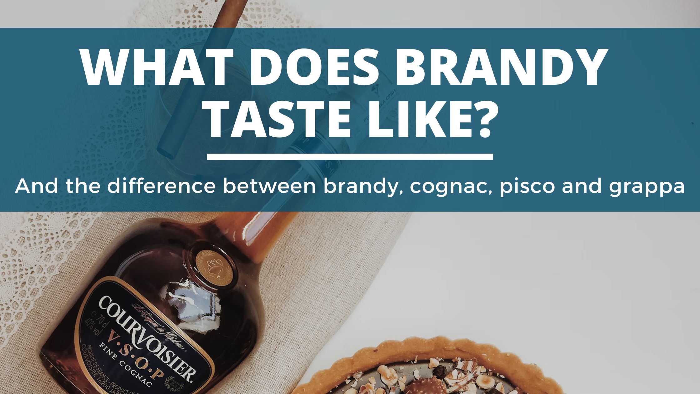 What Does Brandy Taste Like (Explained!) - Distilmate