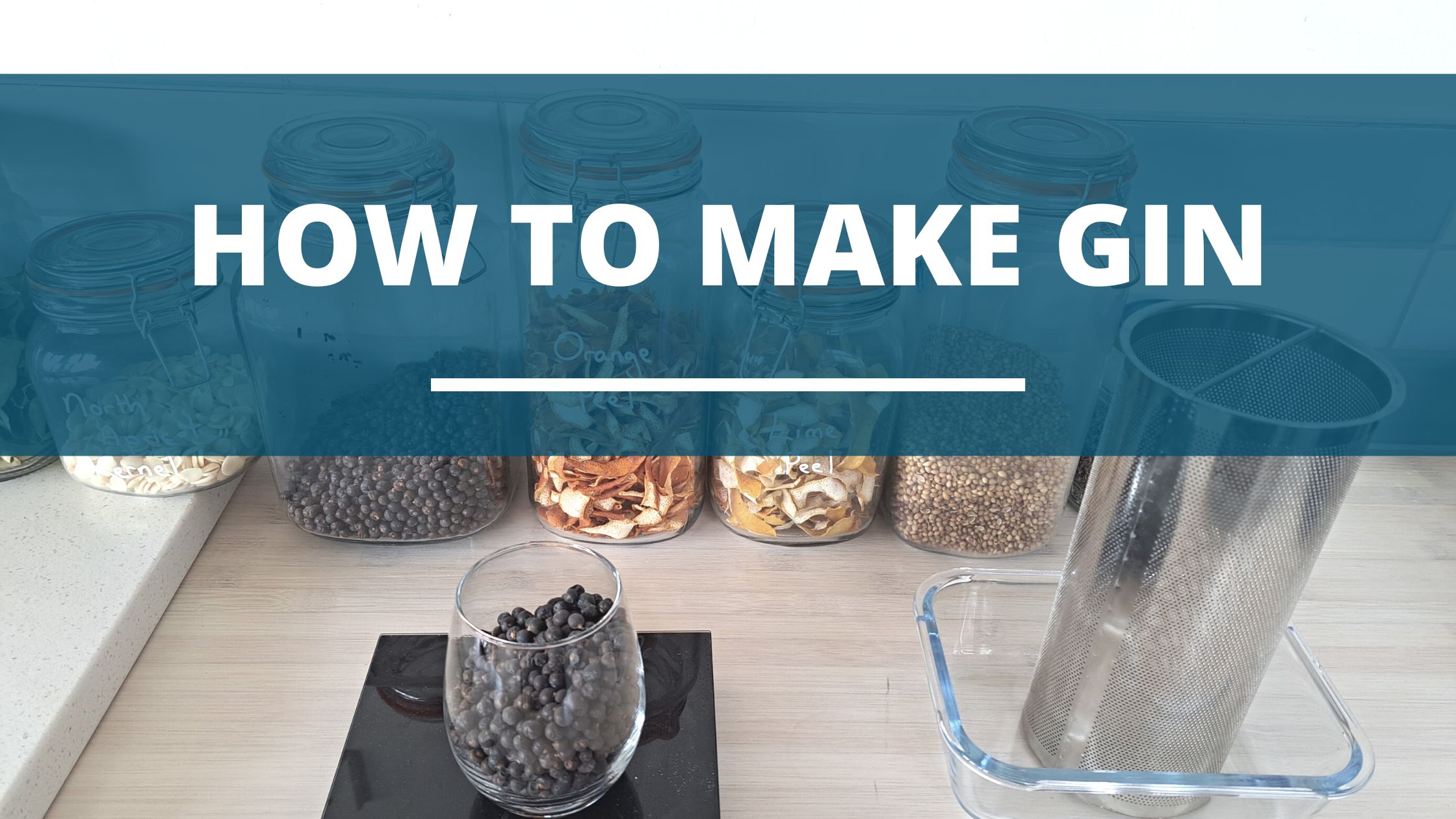 How To Make Gin - A Complete Guide - Distilmate